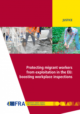 Protecting migrant workers from exploitation in the EU: boosting ...